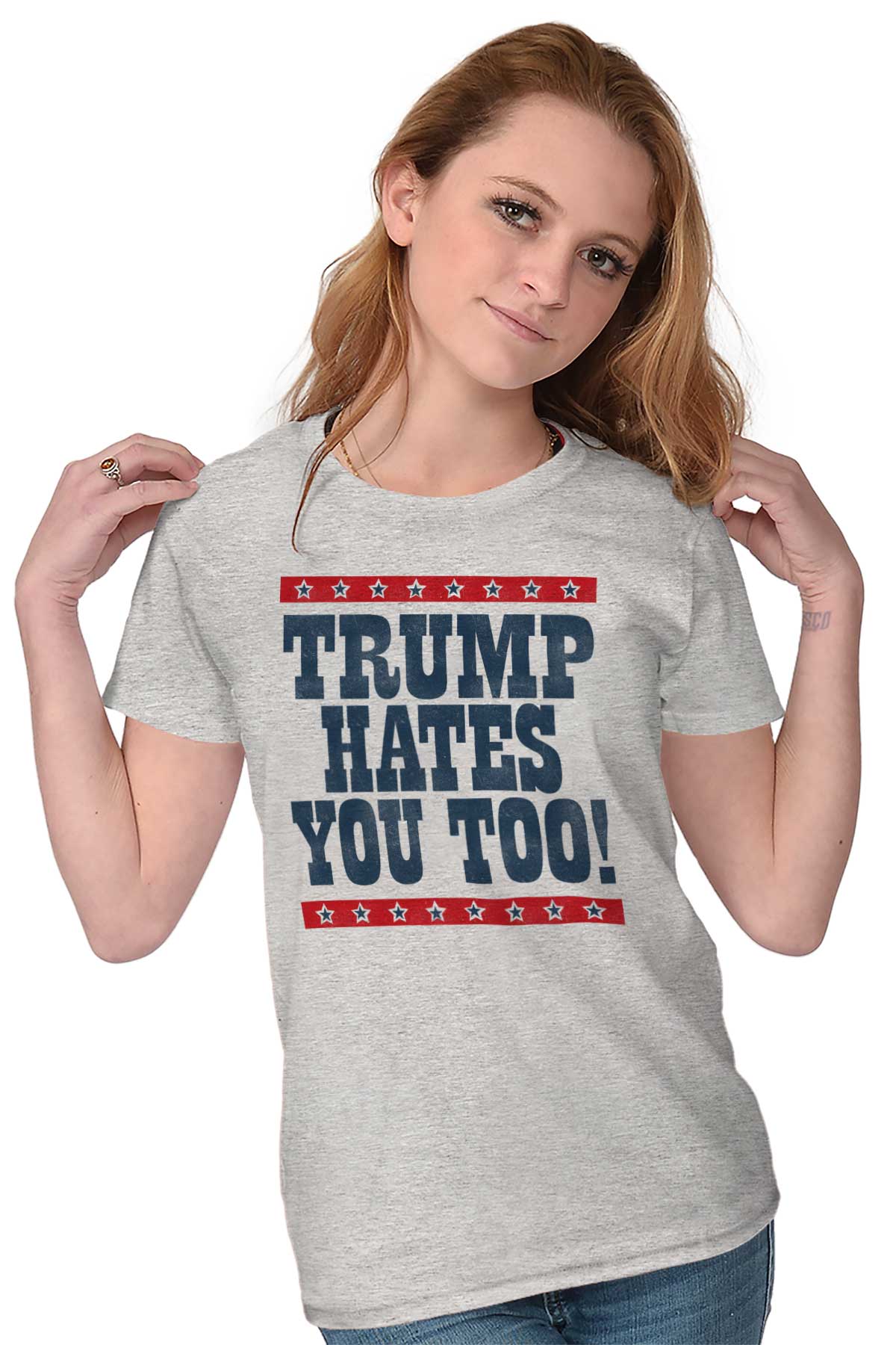 Donald Trump Hates You Political Sarcastic Tee Shirts Tshirts For Women ...